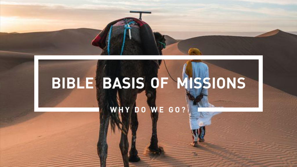Bible Basis for Missions - Ethnos360 Bible Institute
